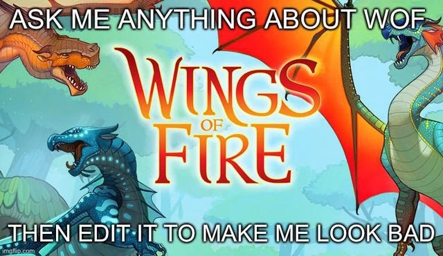 Ask me anything about WoF, except... | Fandom