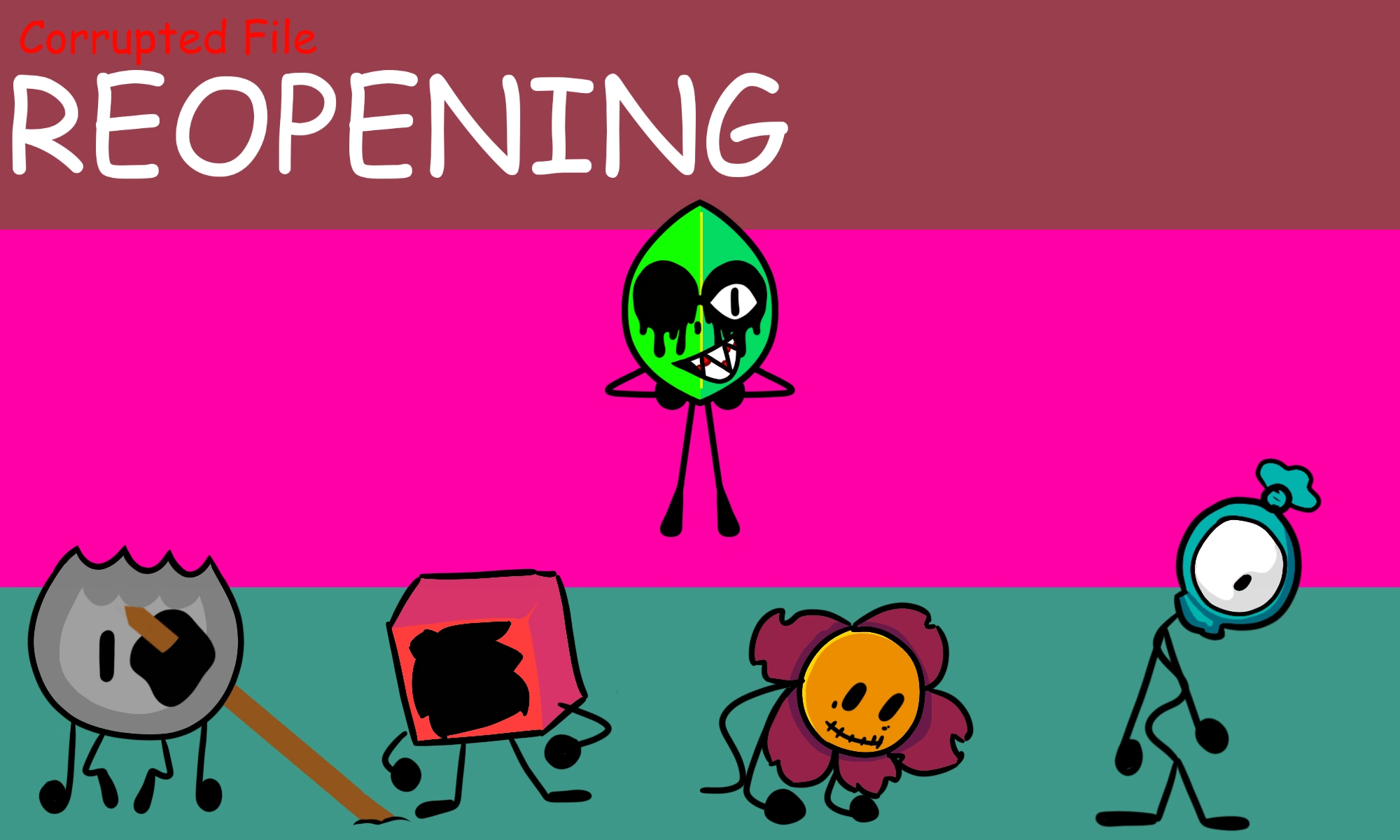 Corrupted File: REOPENING (LEGACY) | Fandom