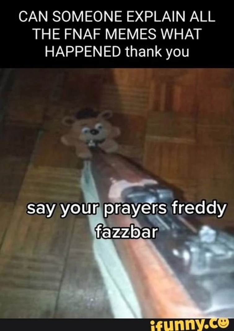 My fnaf memes | Fandom