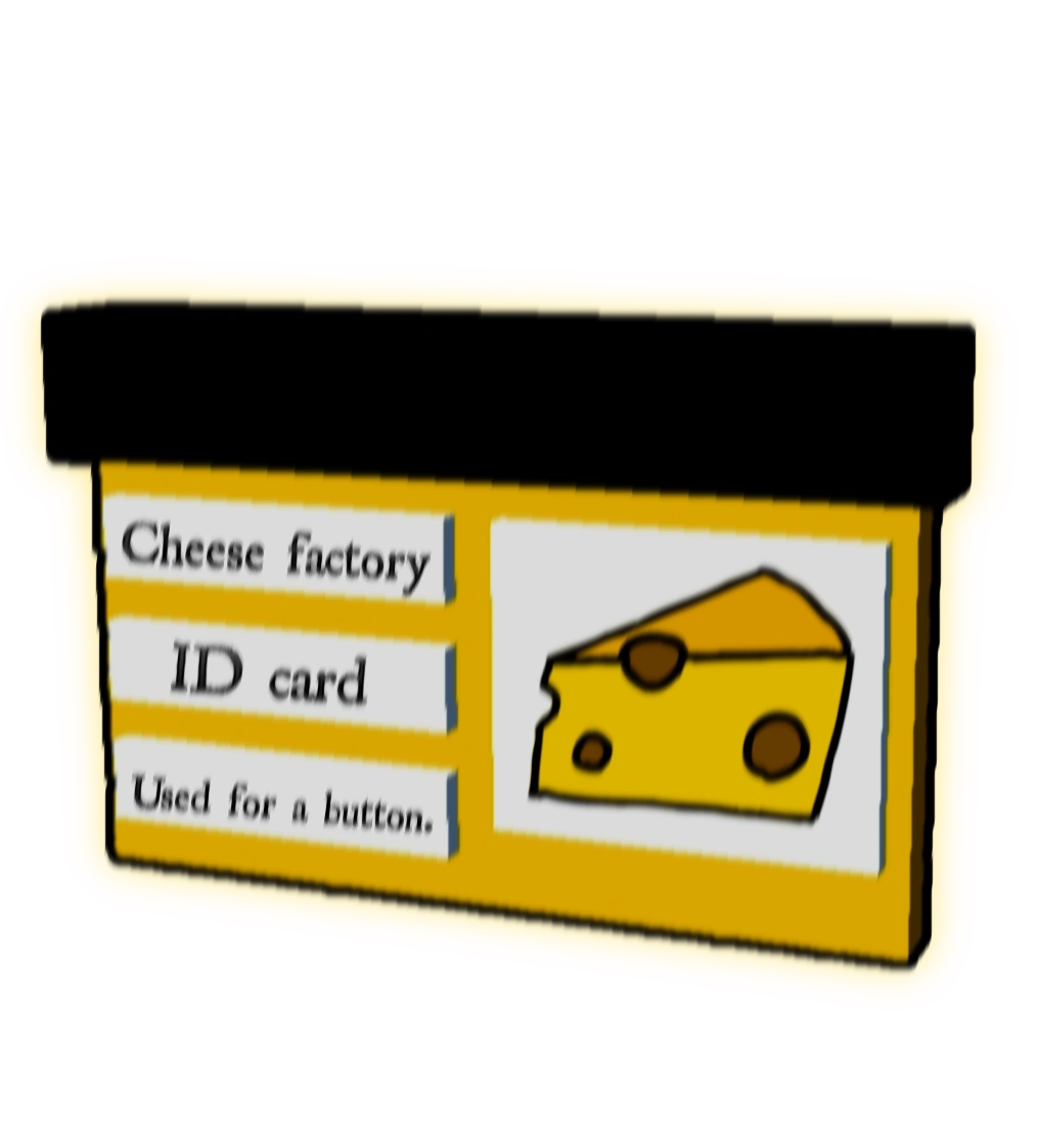 I made a remake of the cheese factory ID card cuz why not lol | Fandom