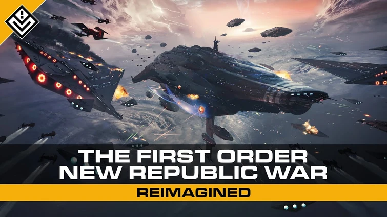 The First Order - New Republic War Reimagined | Star Wars by Templin ...