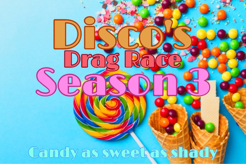 Disco Drag Race Season Three Sign Ups! | Fandom