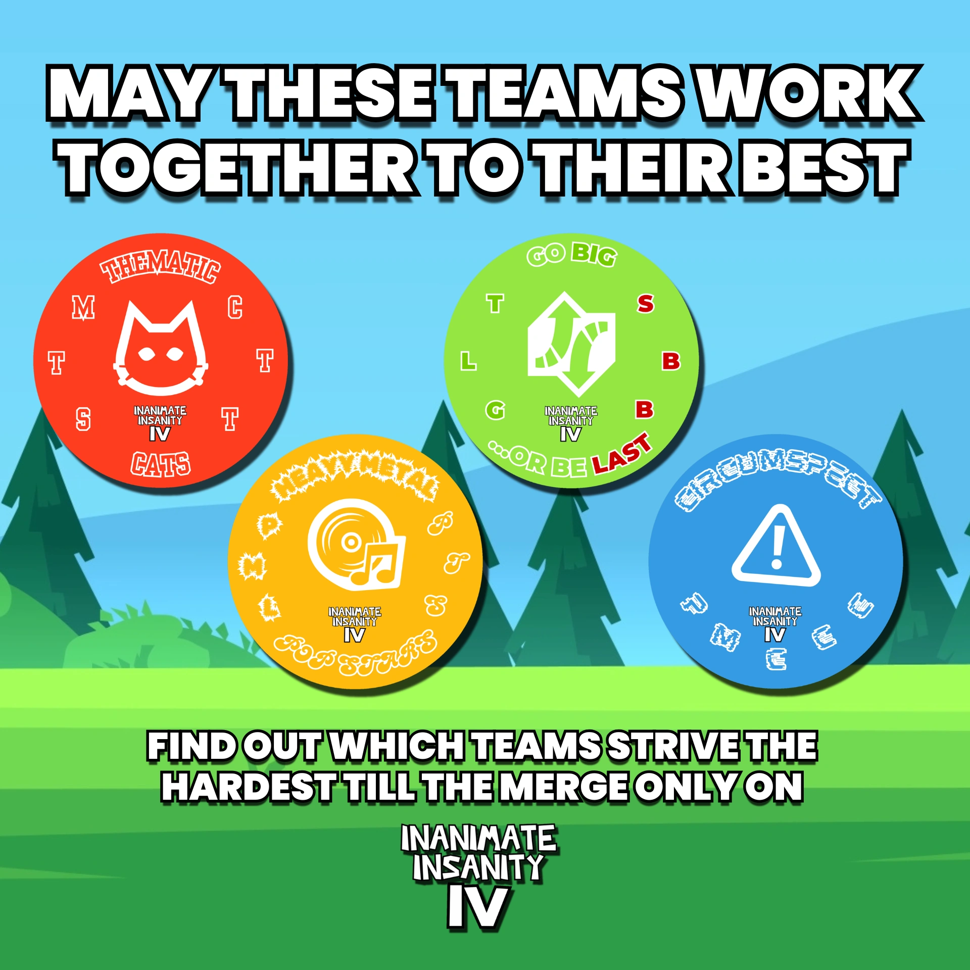Behold! All Teams on Deck for Inanimate Insanity IV! Who will make it ...