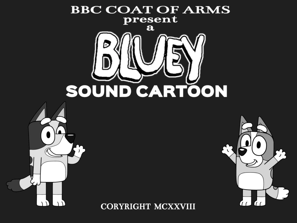 Bluey Sound Cartoon - Intro and End (1928 - 1929) | Fandom
