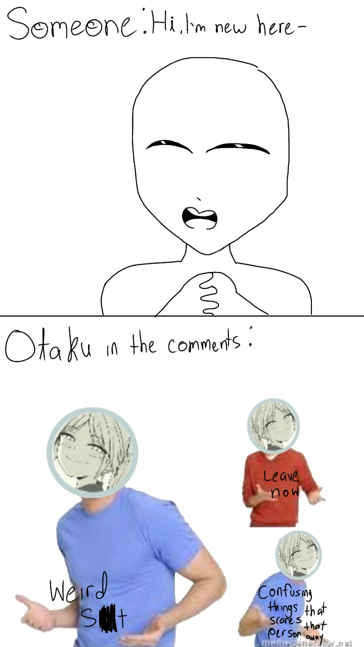 A meme about Otaku cause he's memeable | Fandom