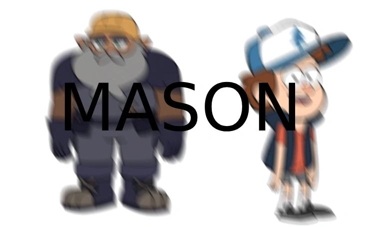 MASON | Fandom