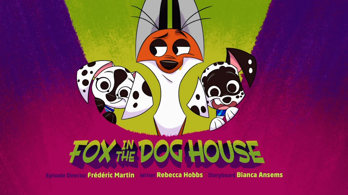 Fox in the Dog House | 101 Dalmatian Street Wiki | Fandom