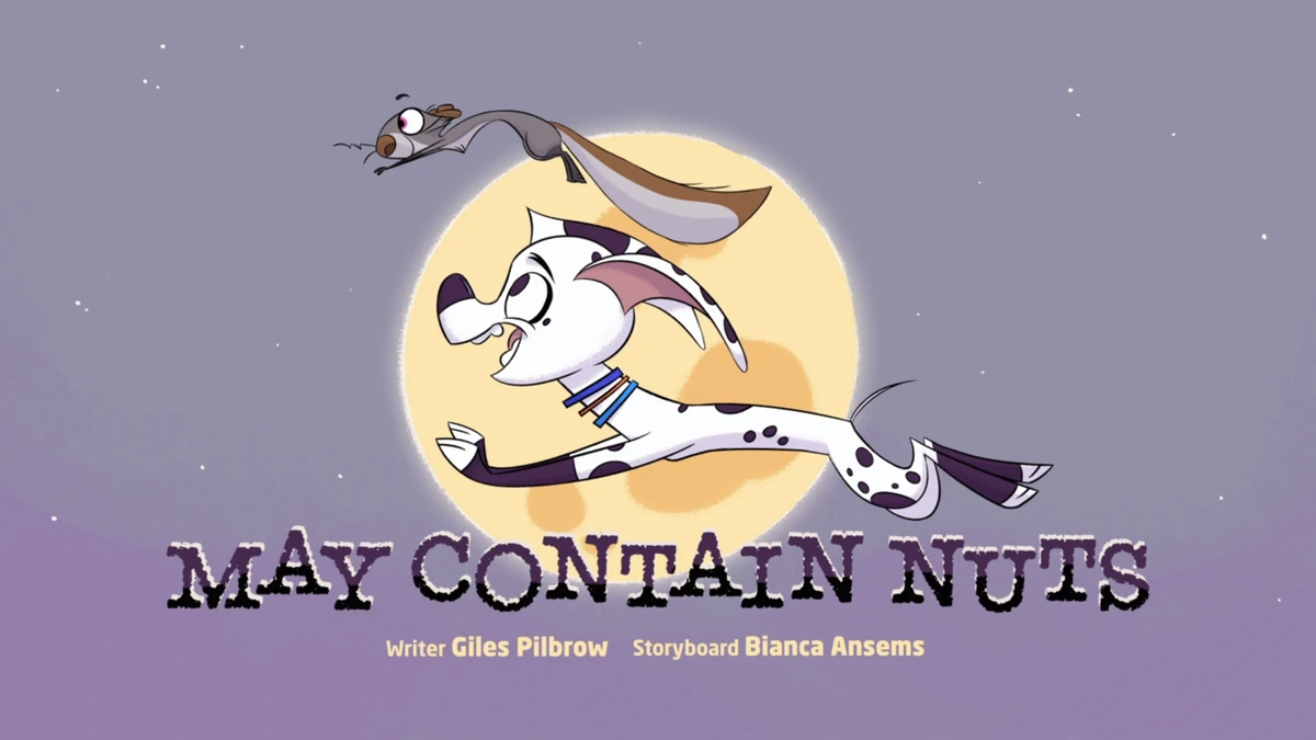 May Contain Nuts | 101 Dalmatian Street Wiki | Fandom