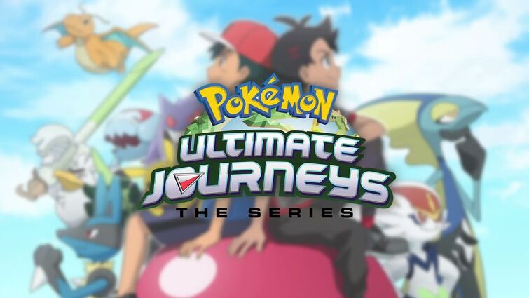Pokemon Ultimate Journeys Opening | Fandom