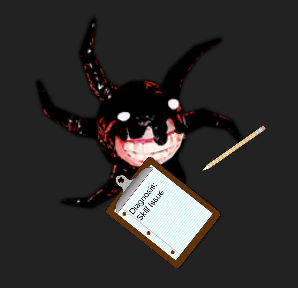 Diagnosis: Skill Issue 2 | Fandom