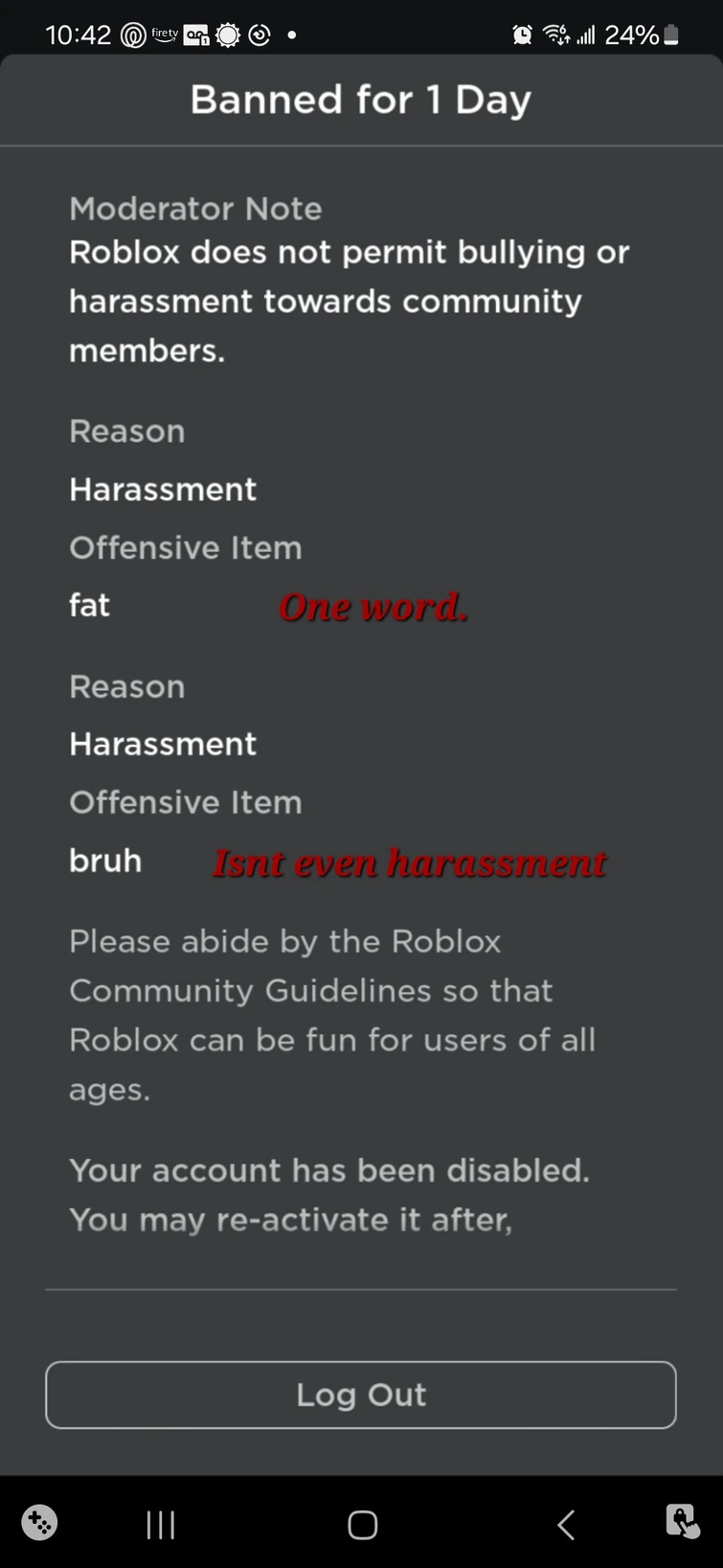 Roblox just banned me for 3 days for saying "shut up fat boy". | Fandom