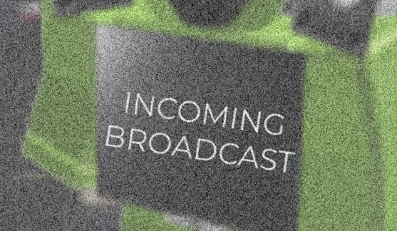INCOMING BROADCAST | Fandom