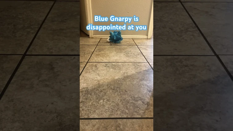 blue gnarpy (gnarpy but blue) | Fandom