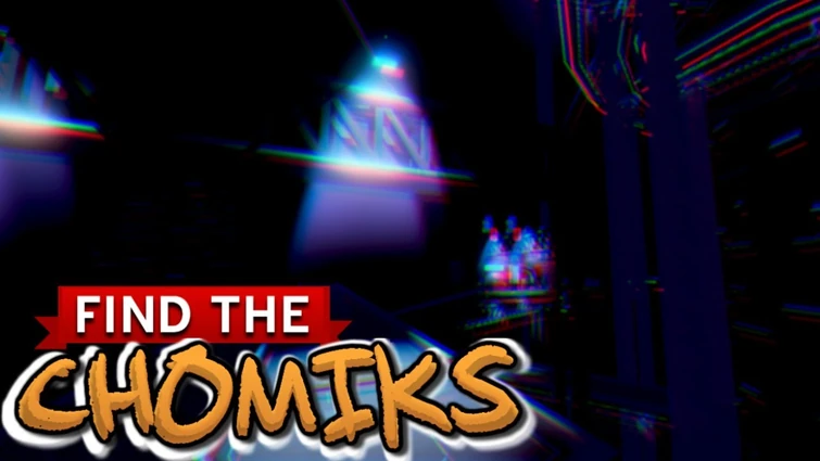 Discuss Everything About Find The Chomiks Wiki | Fandom