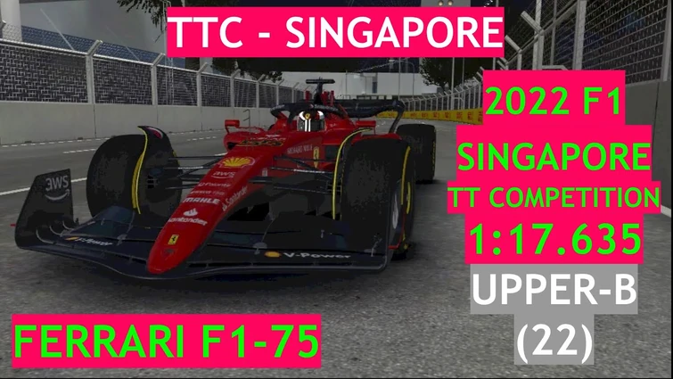 TTC 2022 | Formula 1® Marina Bay Time Trial Competition | Fandom