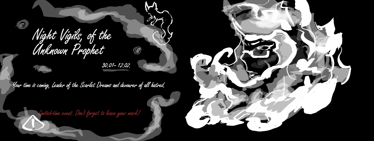Night Vigil. Introduction of the Unknown Prophet.Limited-time event ...