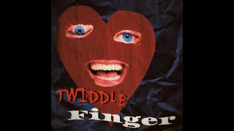 ok but what if twiddlefinger was actually good | Fandom