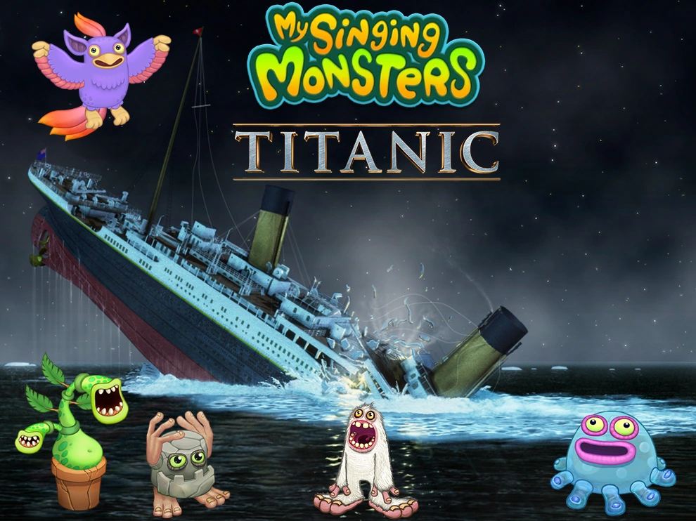 My Singing Monsters: Titanic | 1234561a fan fiction multiverse Wiki ...