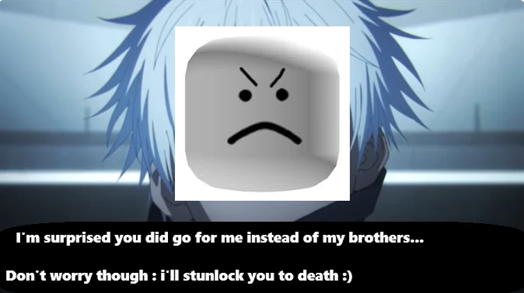 My first meme (used jujutsu kaizen gojo image btw) | Fandom