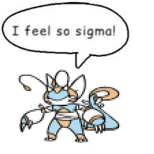 I feel so sigma! | Fandom