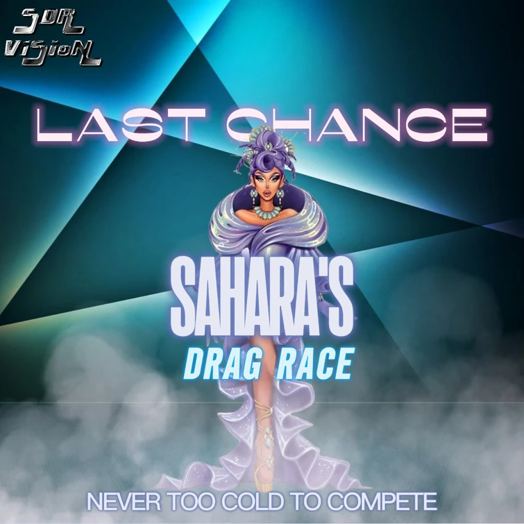 Sahara's Drag Race - (Updates) | Fandom
