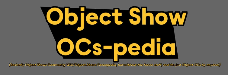 Object OCs wiki idea... | Fandom