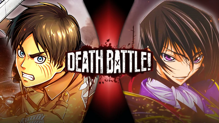 Eren Yeager vs Lelouch Vi Britannia (Attack on Titan vs Code Geass ...