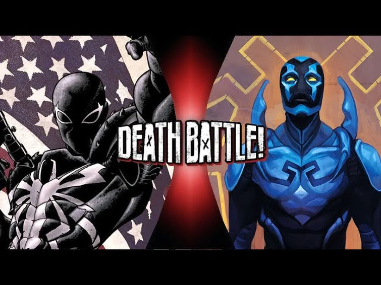Agent Venom VS Blue Beetle (Marvel VS DC) | DEATH BATTLE_FAN MADE | Fandom