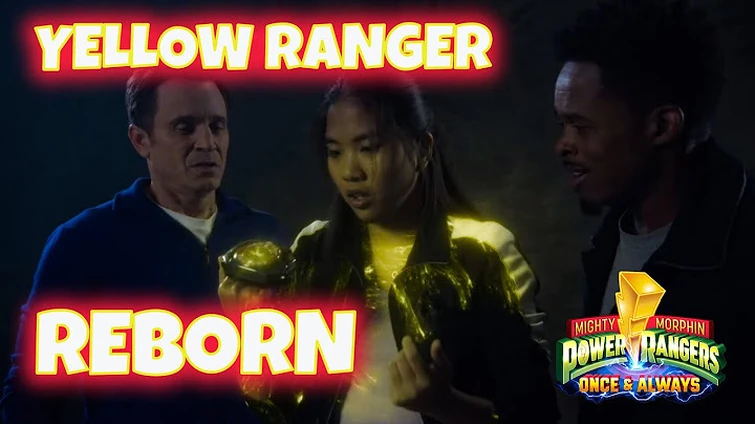 Power Rangers Once and Always Yellow Ranger Reborn!!!!! | Fandom