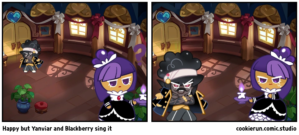Happy but Captain Cav(Yan)viar Cookie and Blackberry Cookie sing it ...
