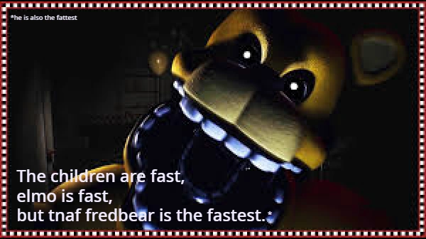 make memes of this with faster and faster animatronics | Fandom
