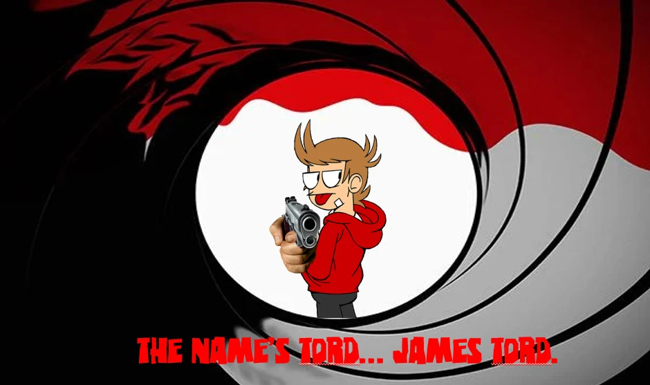 The Name's Tord... James Tord. | Fandom