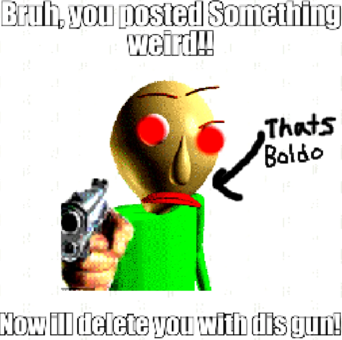 Baldi Meme Post 27* | Fandom