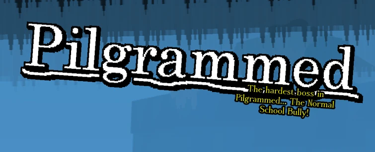 Discuss Everything About Pilgrammed Wiki | Fandom