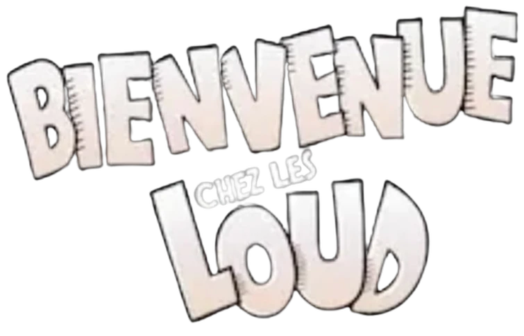 The Loud House Horizontal Logos in Different Languages | Fandom
