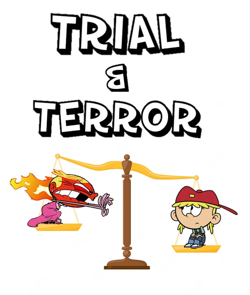 Loud House Episode Spec Script - Trial and Terror | Fandom
