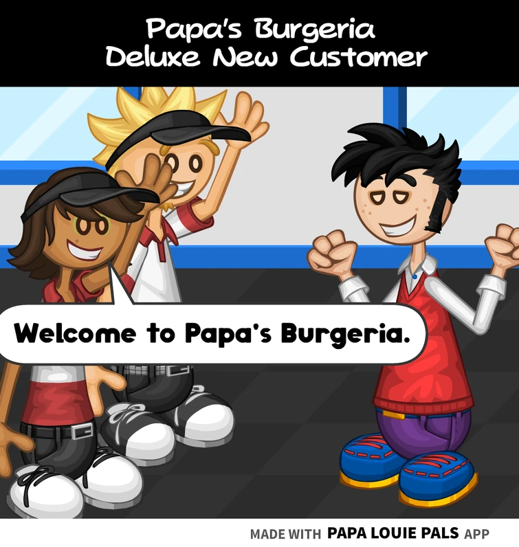 Papa's Burgeria Deluxe: New Customer! | Fandom