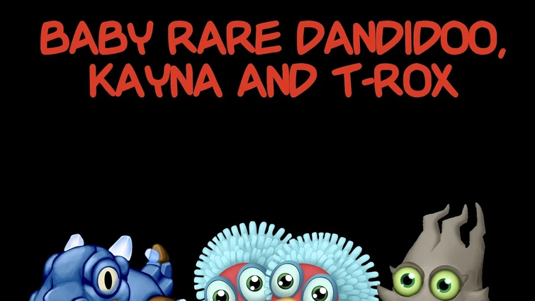 Baby Rare Dandidoo Concept! | Fandom