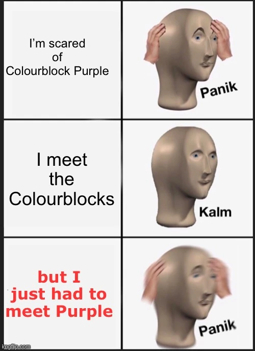 Expressing my fear of Purple with a meme | Fandom