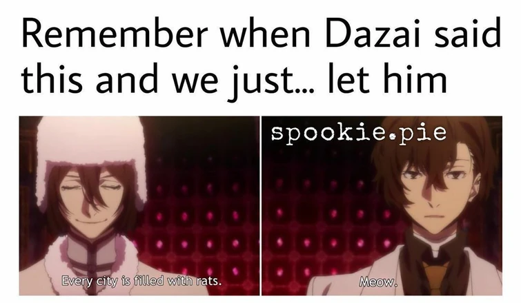 DAILY DOSE OF BSD MEMES 3 | Fandom
