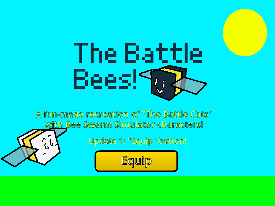 The Battle Bees - Update 1 (Equip) | Fandom