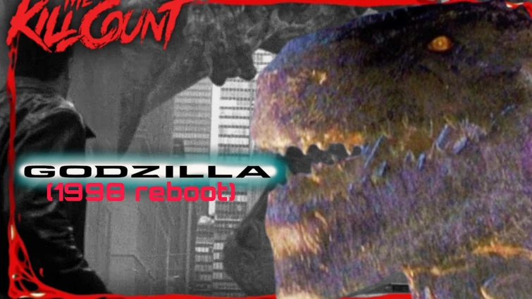 Godzilla (1999 reboot) kill count | Fandom