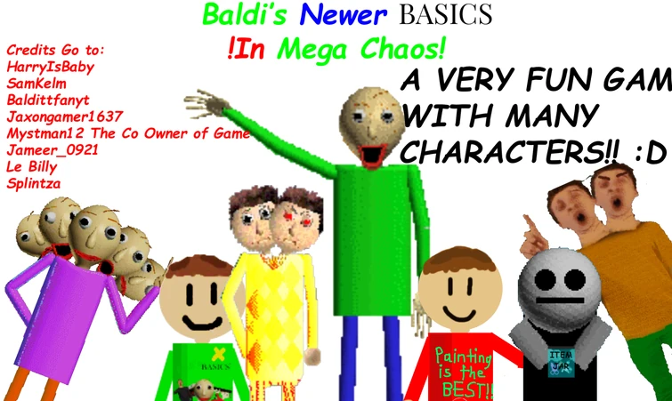 Baldi’s Newer Basics In MEGA Chaos Background I made :)!! | Fandom
