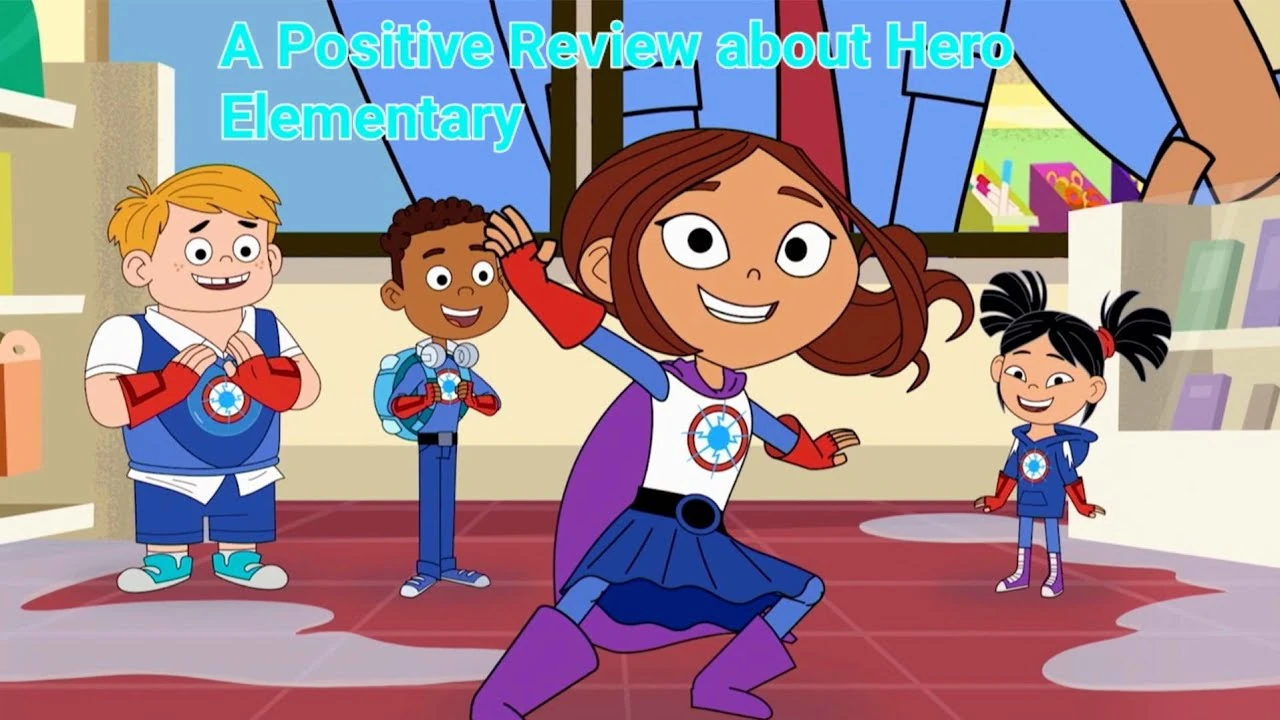 A Postive Review Video for Hero Elementary | Fandom