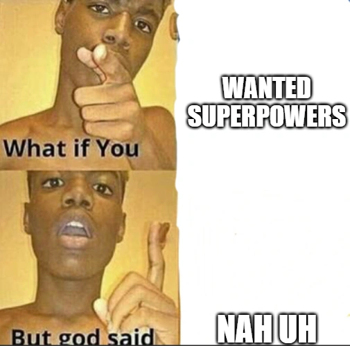 Nah Uh. Meme I made | Fandom