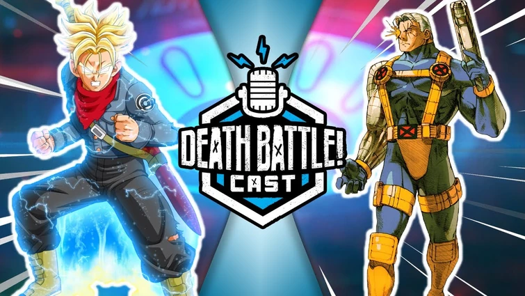 POV: Trunks vs Cable becomes a death battle cast episode again, how ...