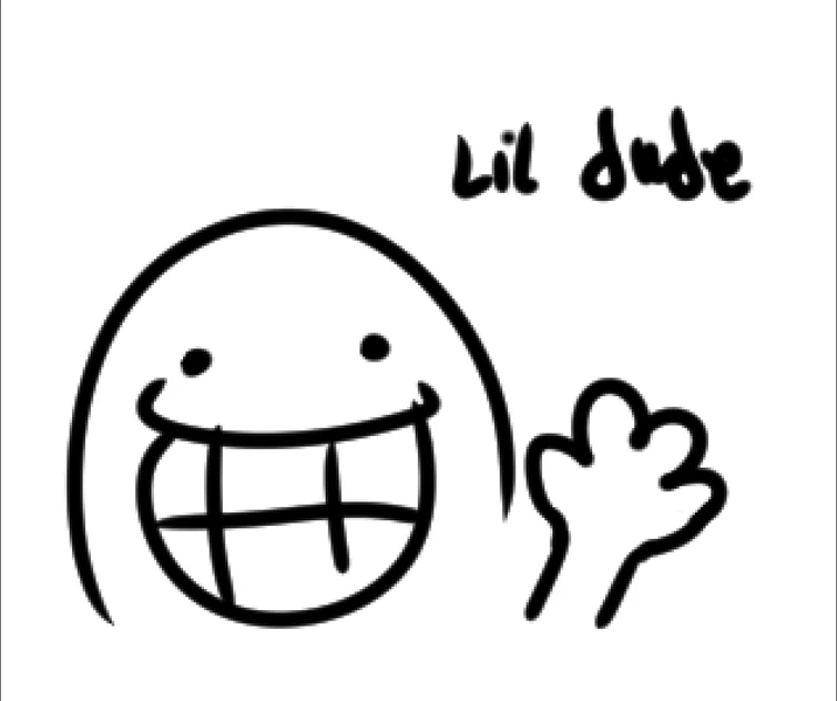 Lil dude | Fandom