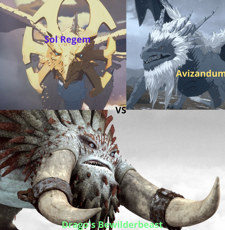 Avizandum and Sol Regem (From Dragon Prince) VS Drago's Bewilderbeast ...