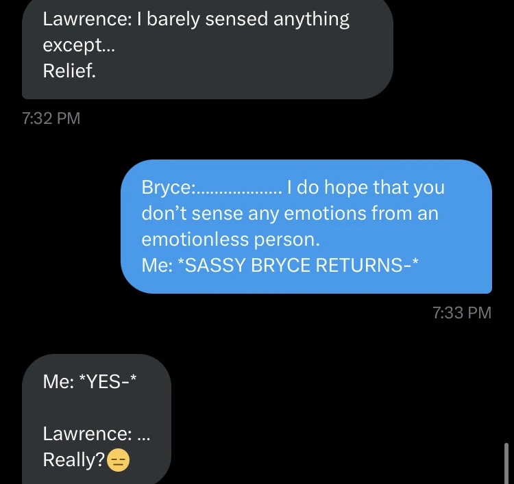 Just Bryce being sassy- | Fandom