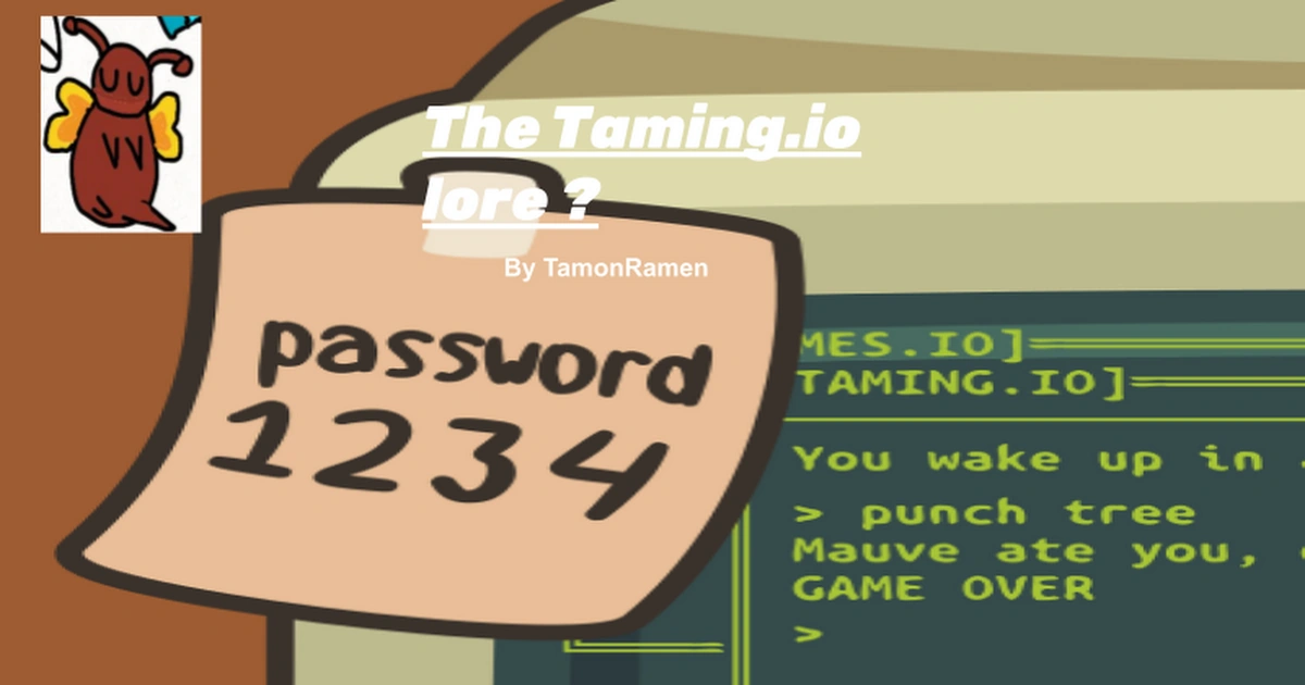 if you want taming.io theories! i not has made this theories. | Fandom